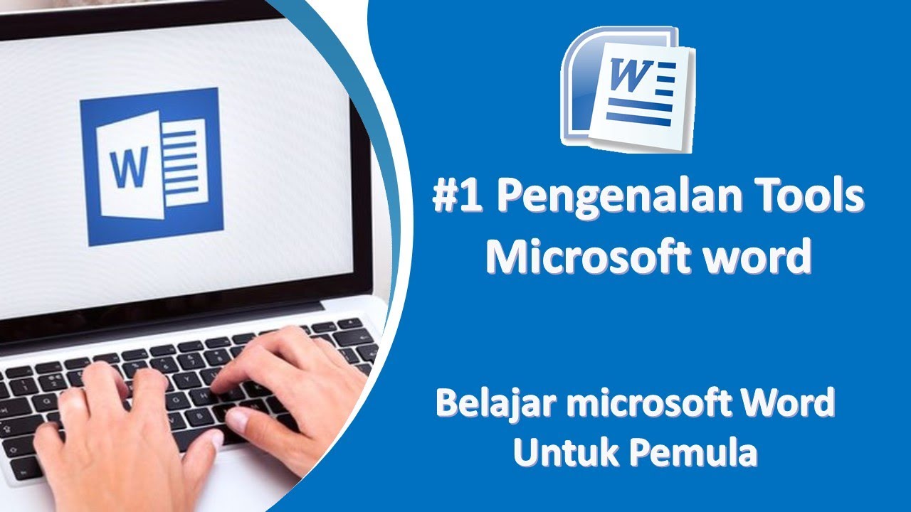 #1 Pengenalan Tools Microsoft Word (Belajar Aplikasi Perkantoran Untuk ...