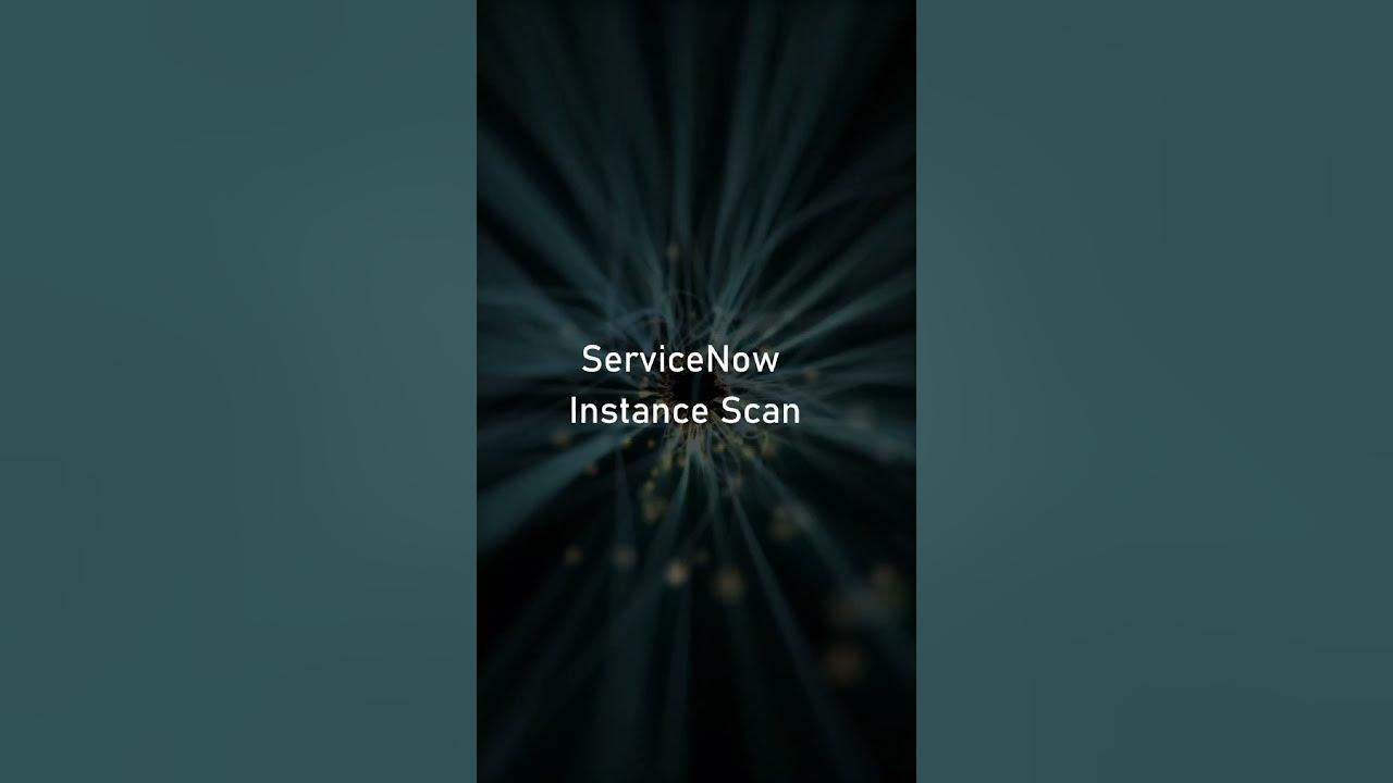 Servicenow instance scan | ServiceNow Interview Questions - YouTube