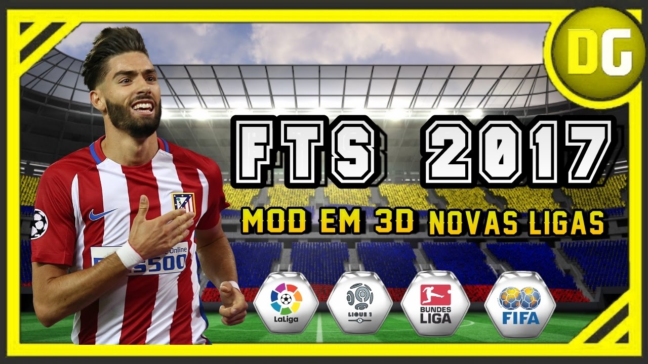 ★NOVO PATCH FTS EDIÇÃO 3D ATUALIZAÇÃO 2017 EM HD COM NOVAS LIGAS - YouTube