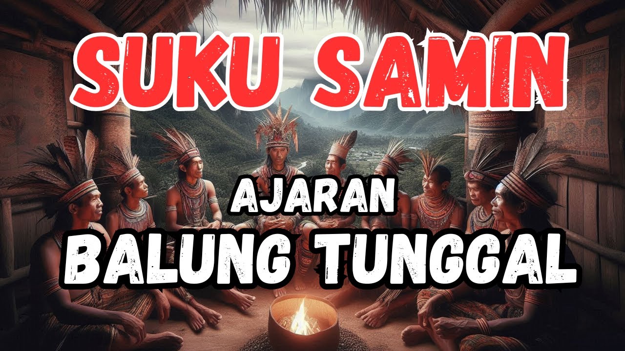 Ilmu Balung Tunggal - Ajaran Suku Samen - YouTube