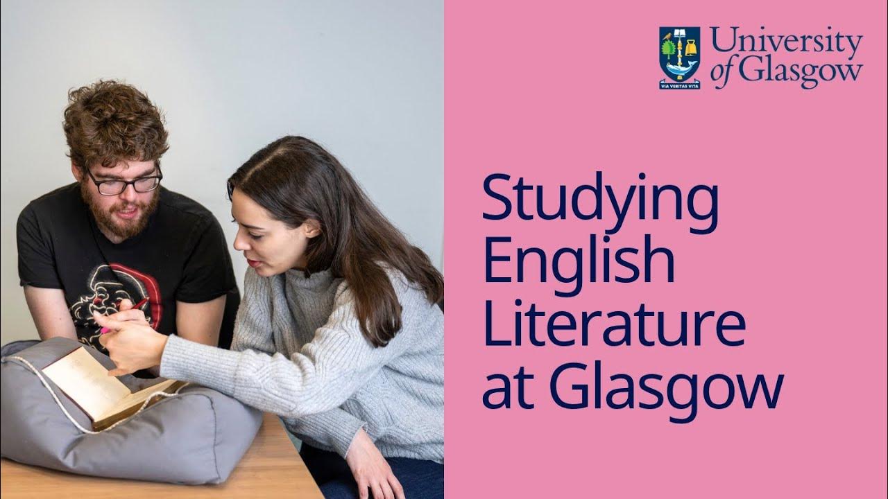 Why study English Literature at Glasgow? - YouTube