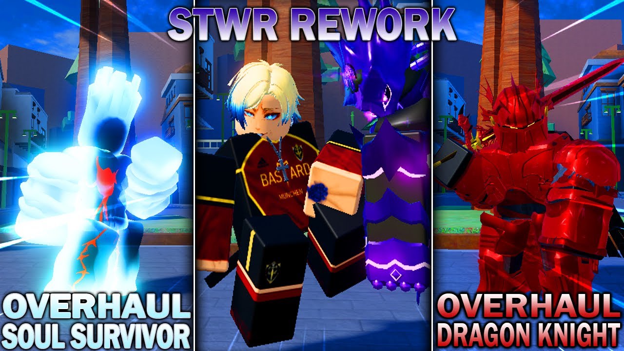 AUT | STWR REWORK & OVERHAUL SOUL SURVIVOR, DRAGON KNIGHT SHOWCASE! | A ...