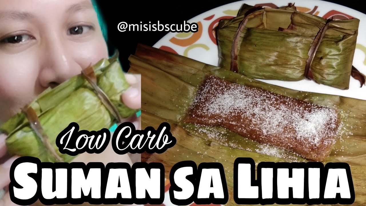 Low Carb LC Keto Suman sa Lihia Easy Recipe Philippines | Misis B's ...