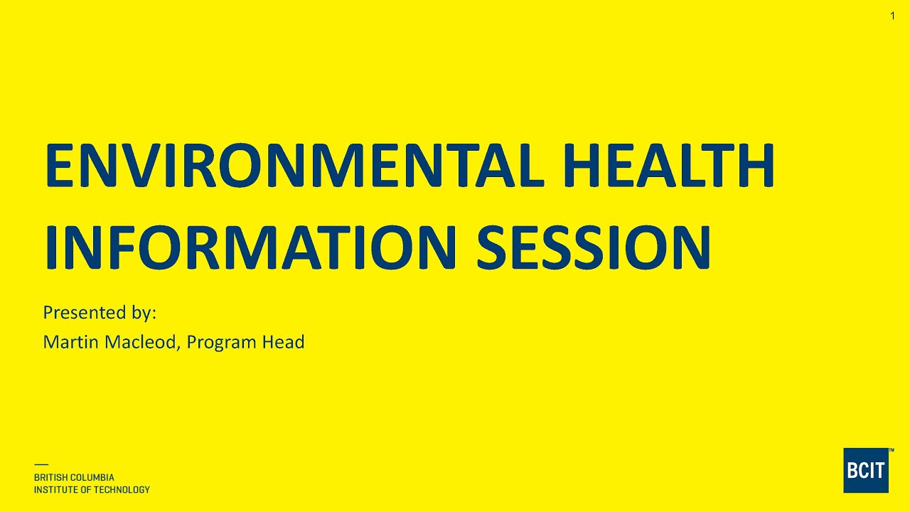 BCIT Environmental Health Technology Online Info Session 2021 02 04 ...