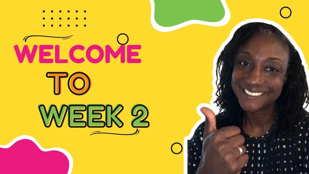Welcome To Week 2 - YouTube