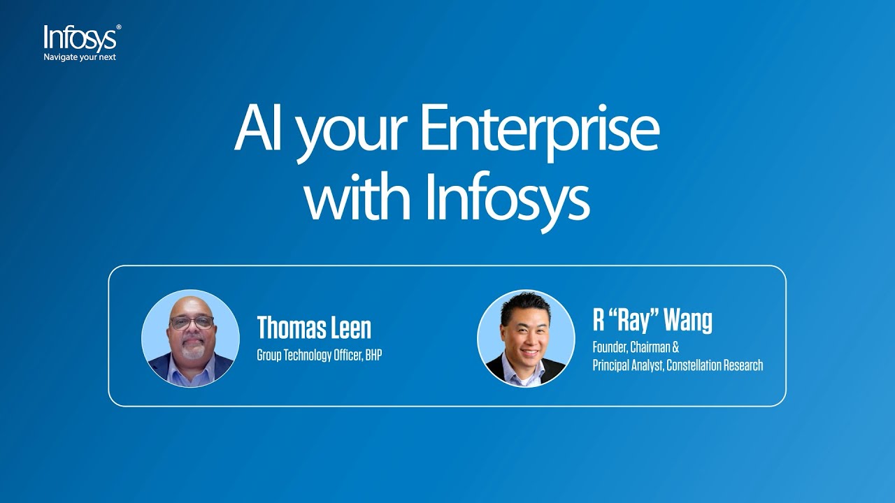 AI your Enterprise with Infosys – Thomas Leen and R “Ray” Wang - YouTube