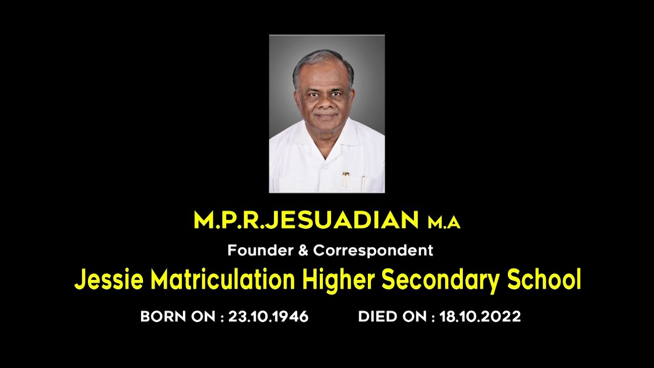 Funeral Ceremony- 18.10.2022 Jessie Matriculation Higher Sec. School ...