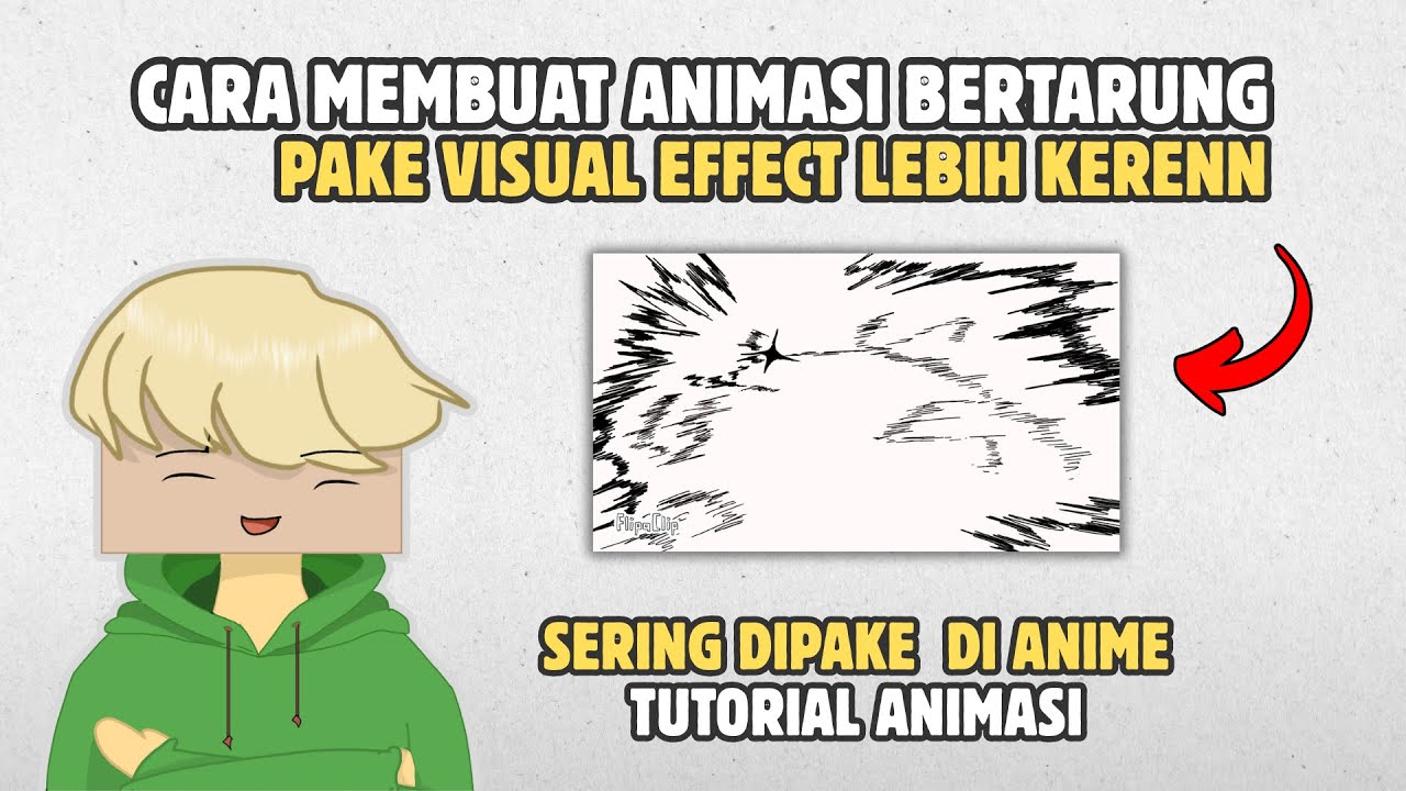 Cara buat animasi pertarungan pake visual effect biar tambah cakep ...