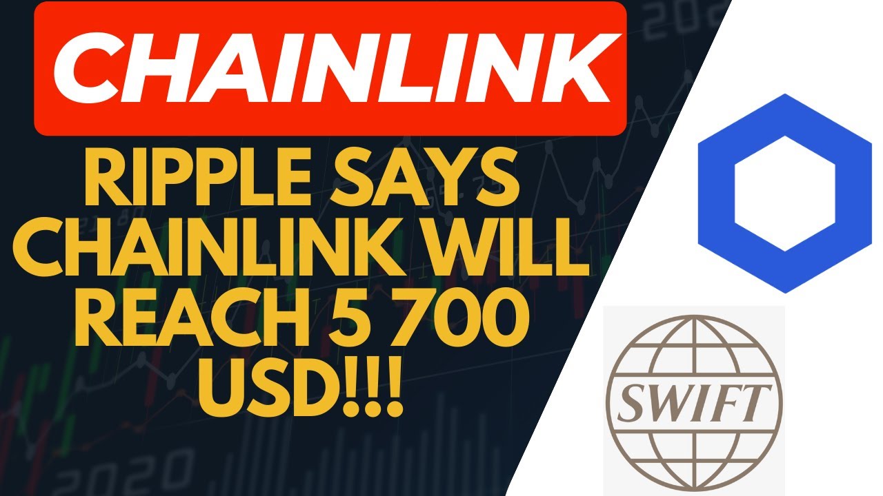 Ripple says Chainlink will reach 5700 USD!!! - YouTube