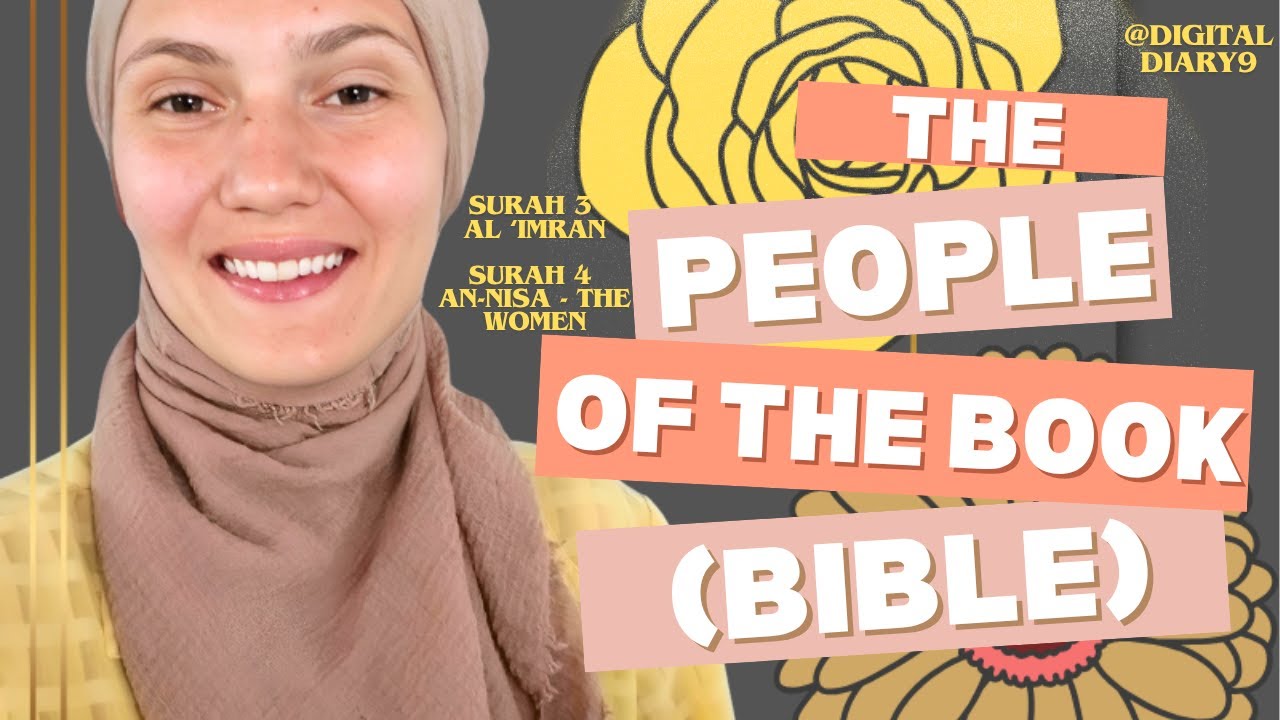 Who are the People of the Book? (People who Follow the Bible) Surah 3 ...