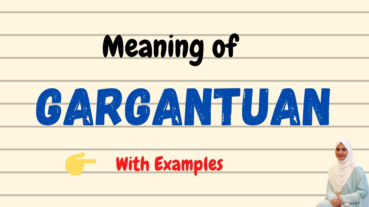 Daily Vocabulary Gargantuan Meaning Vocabgram YouTube daily-vocabulary-gargantuan-meaning-vocabgram-youtube