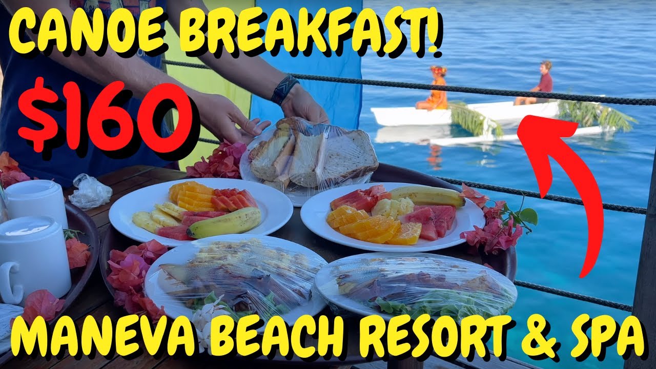 Canoe Breakfast at Maneva Beach Resort & Spa in Moorea - Staying at ...