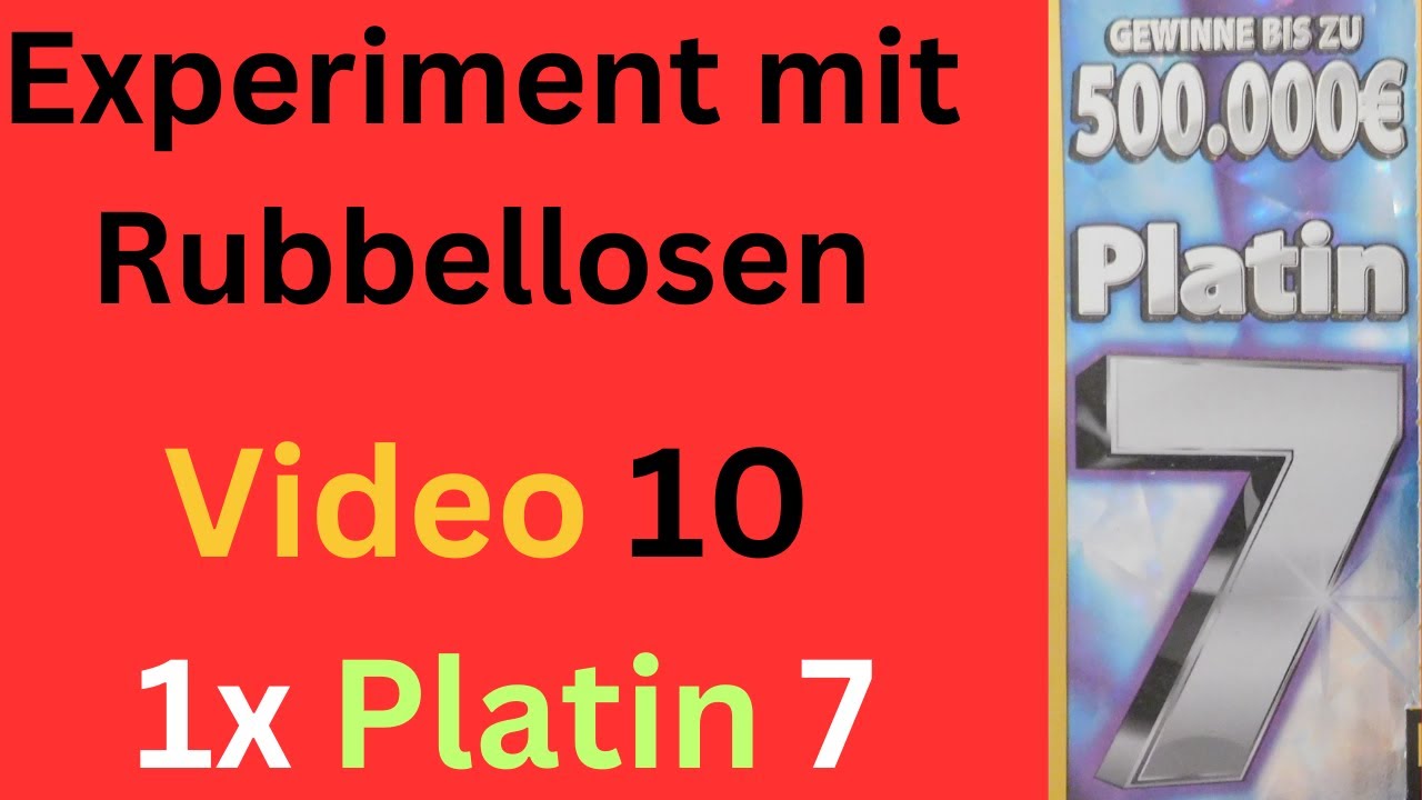 Platin 7 Rubbellos rubbeln - Werden wir die Zahl 7 endlich mal wieder ...
