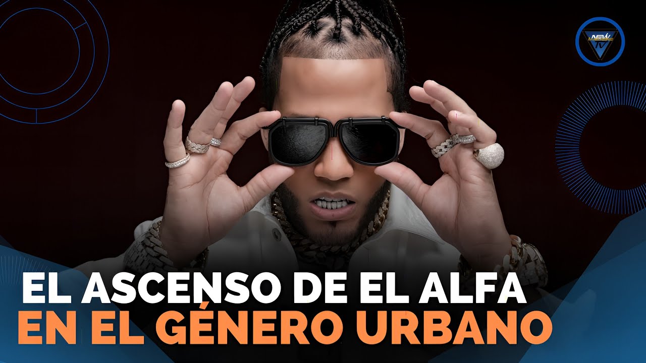 EL ASCENSO DE EL ALFA "EL JEFE" COMO EL REY DEL DEMBOW Y SU IMPACTO EN ...