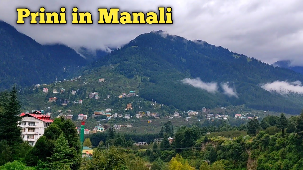 Exploring prini village of Manali, Himachal Pradesh - YouTube