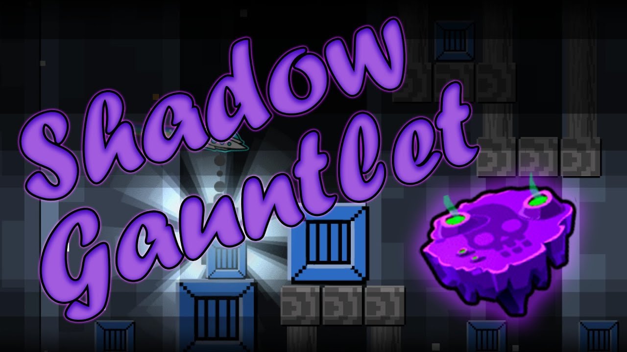 Geometry Dash - Shadow Gauntlet [All Coins] - YouTube
