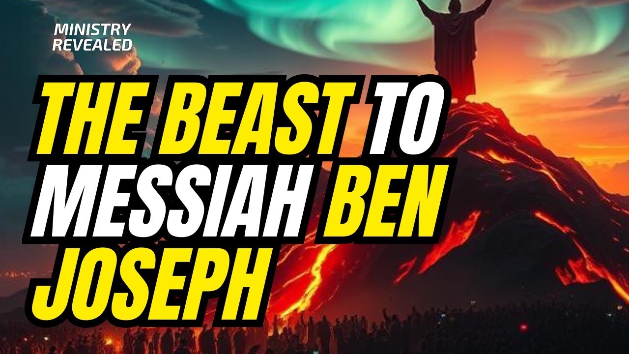 The Beast To Messiah Ben Joseph - YouTube