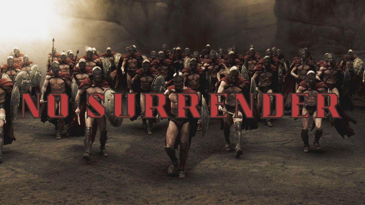 300 | No Surrender - YouTube