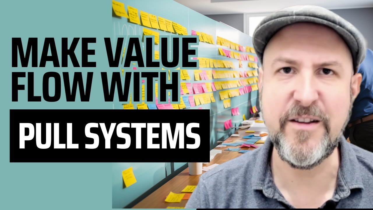 Make value flow with pull systems - YouTube