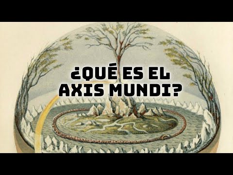 ¿Qué es el Axis Mundi? - YouTube
