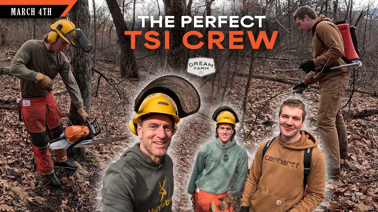 The Perfect TSI Crew - Two Critical Parts | Dream Farm w/ Bill Winke ...