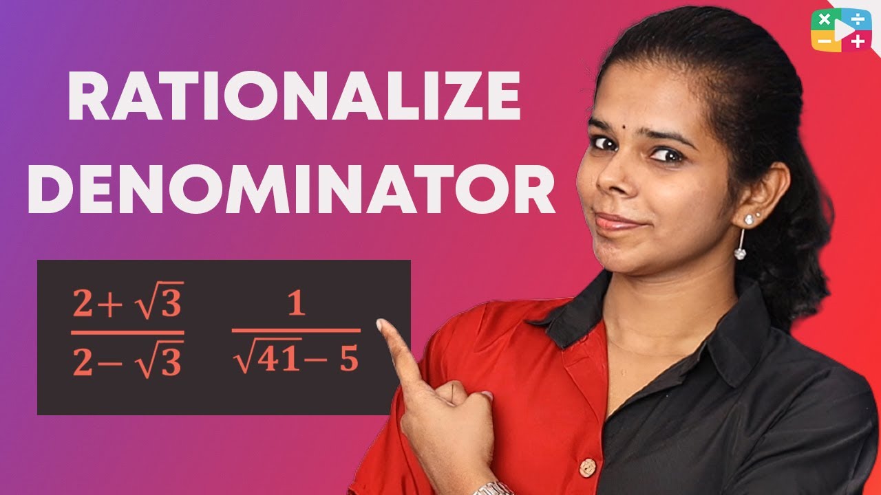 Rationalize the denominator| How to Rationalise the denominator ...