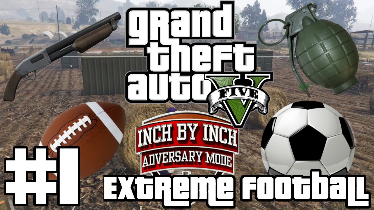 Grand Theft Auto 5: Random & Funny Moments - Extreme Football (1/2 ...