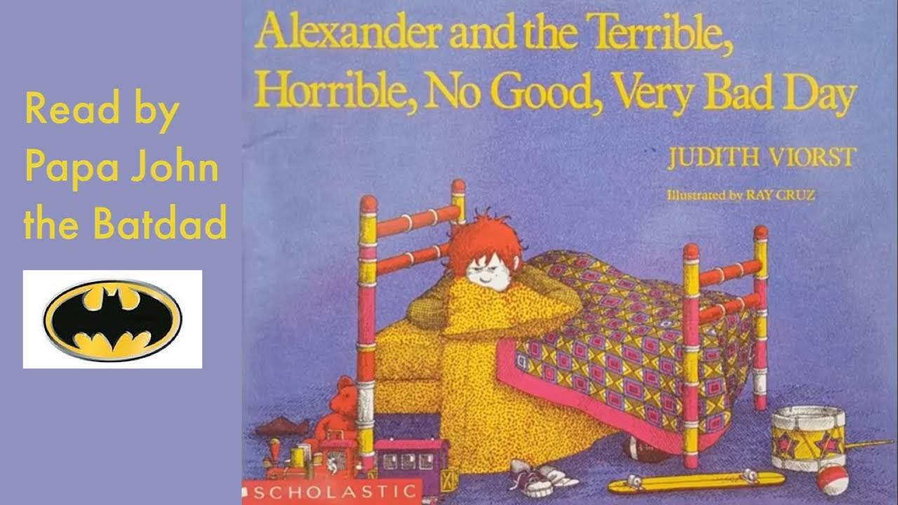 Alexander and the Terrible, Horrible, No Good, Very Bad Day | Children ...