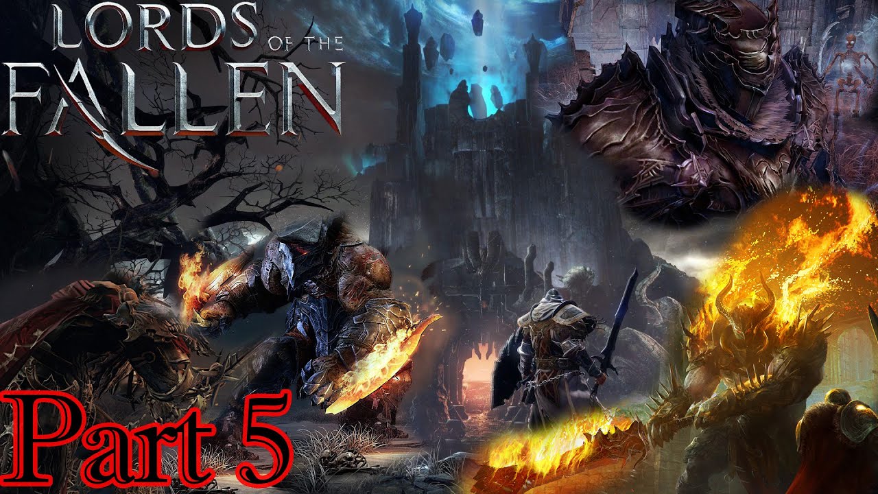 Lords Of the Fallen Part 5 - Into The Rhogar Realm - YouTube