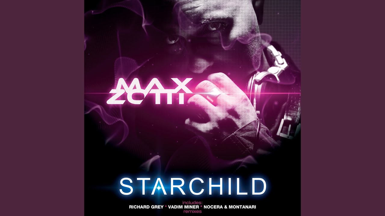 Starchild (Max Zotti & Dj Martin Radio Edit) - YouTube