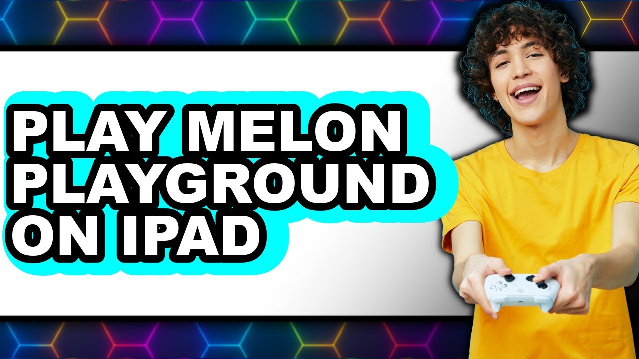 How to Play Melon Playground on iPad (New 2025) - YouTube
