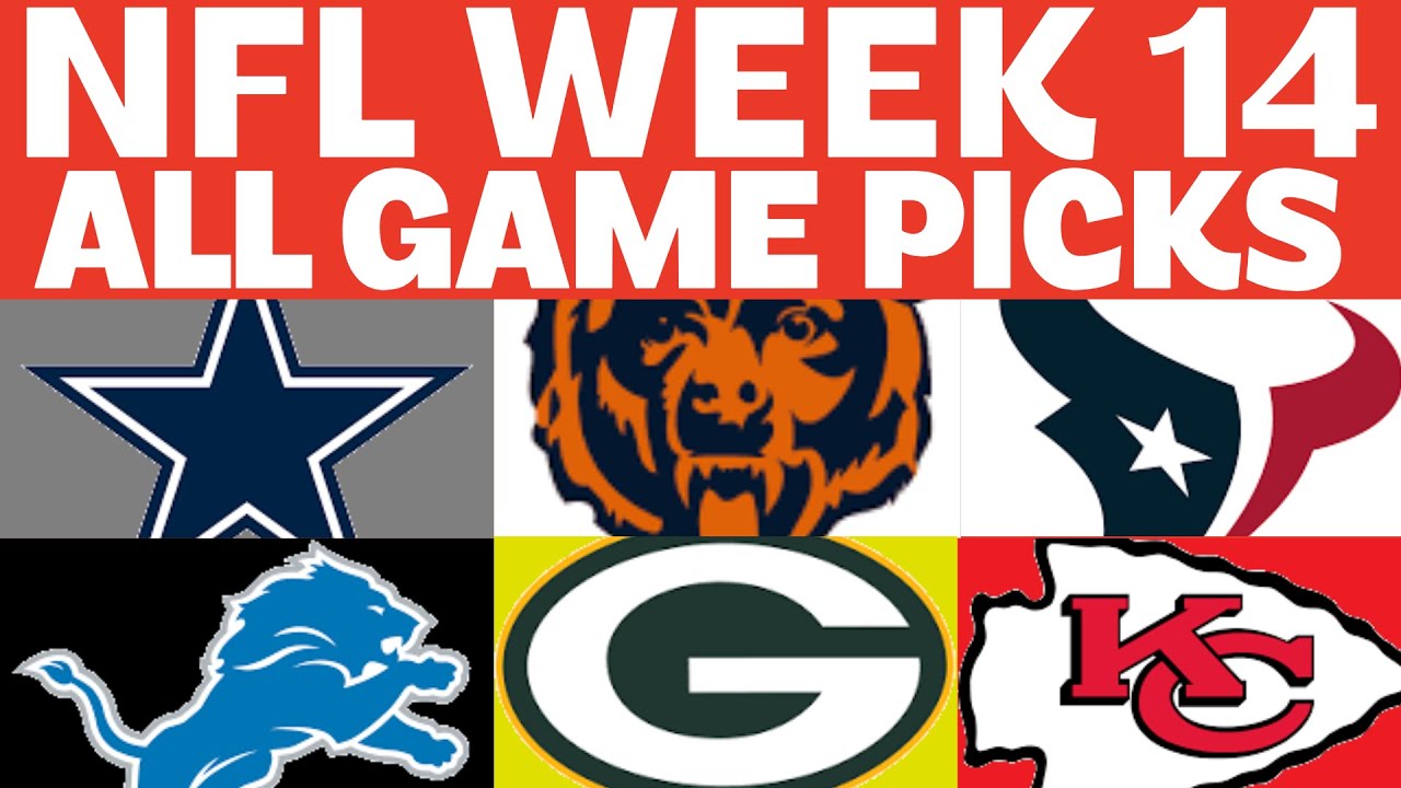 NFL WEEK 14: ALL GAME PICKS AND PREDICTIONS - YouTube