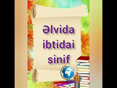 İbtidai sinifə əlvida (M.Məryəm)