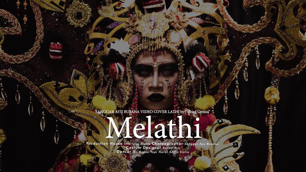 MELATHI - Video Cover LATHI ( Weird Genius Ft. Sara Fajira ) - YouTube
