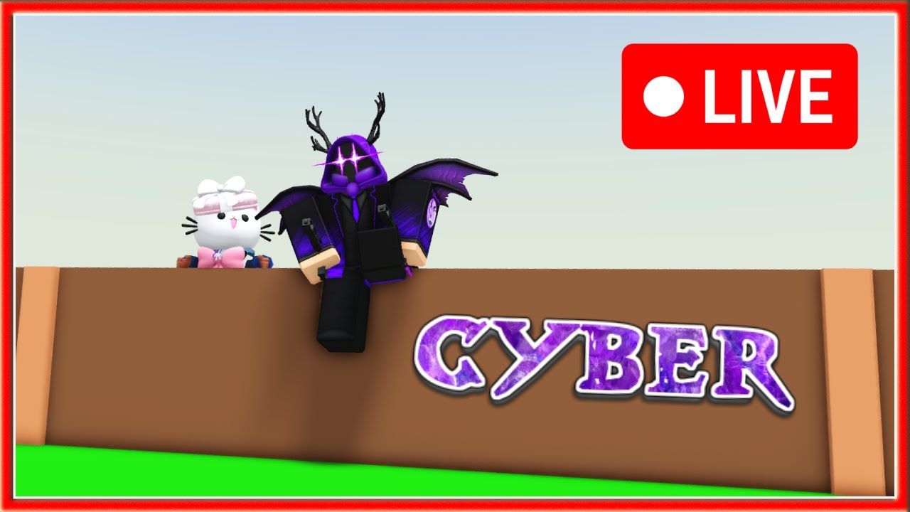 ROBLOX LIVE 🟥 - CyberRBLX (PRACTICE LIVE) - YouTube