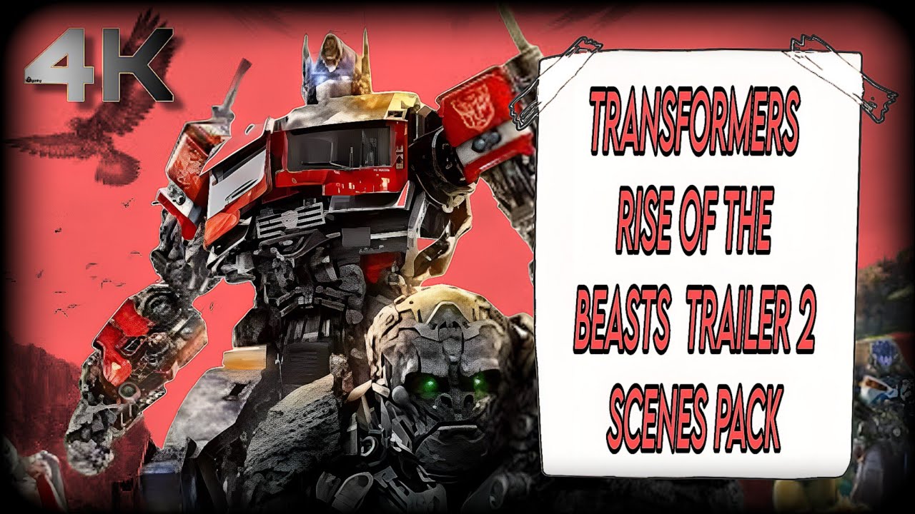 No Credit | Transformers Rise Of The Beasts Trailer 2 Scenes Pack 😍 The ...