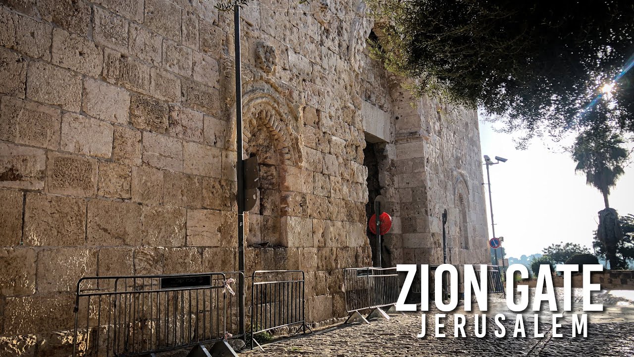 Zion Gate Jerusalem - The Gates of Jerusalem | Ep6 - YouTube