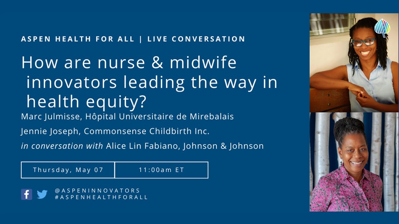 Aspen Health For All: How are nurse innovators leading the way in ...