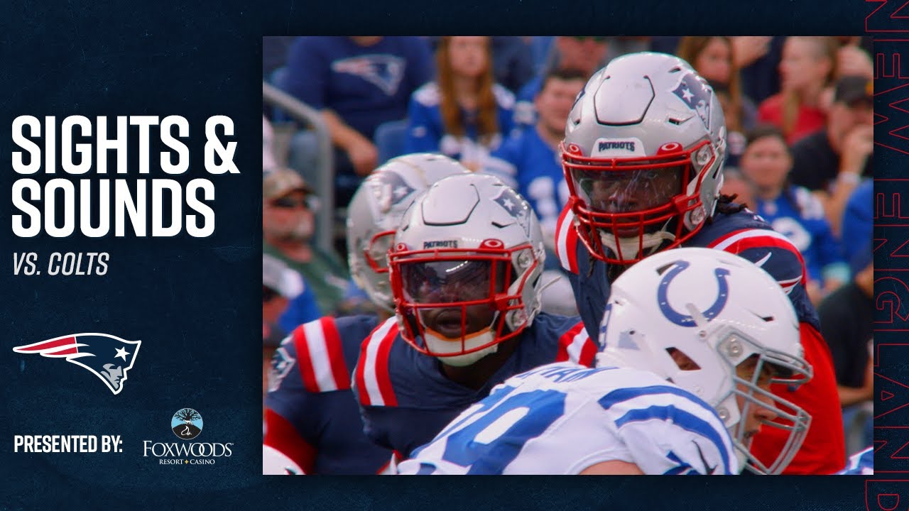 Sights & Sounds From the Win Against Indianapolis | Colts vs. Patriots ...