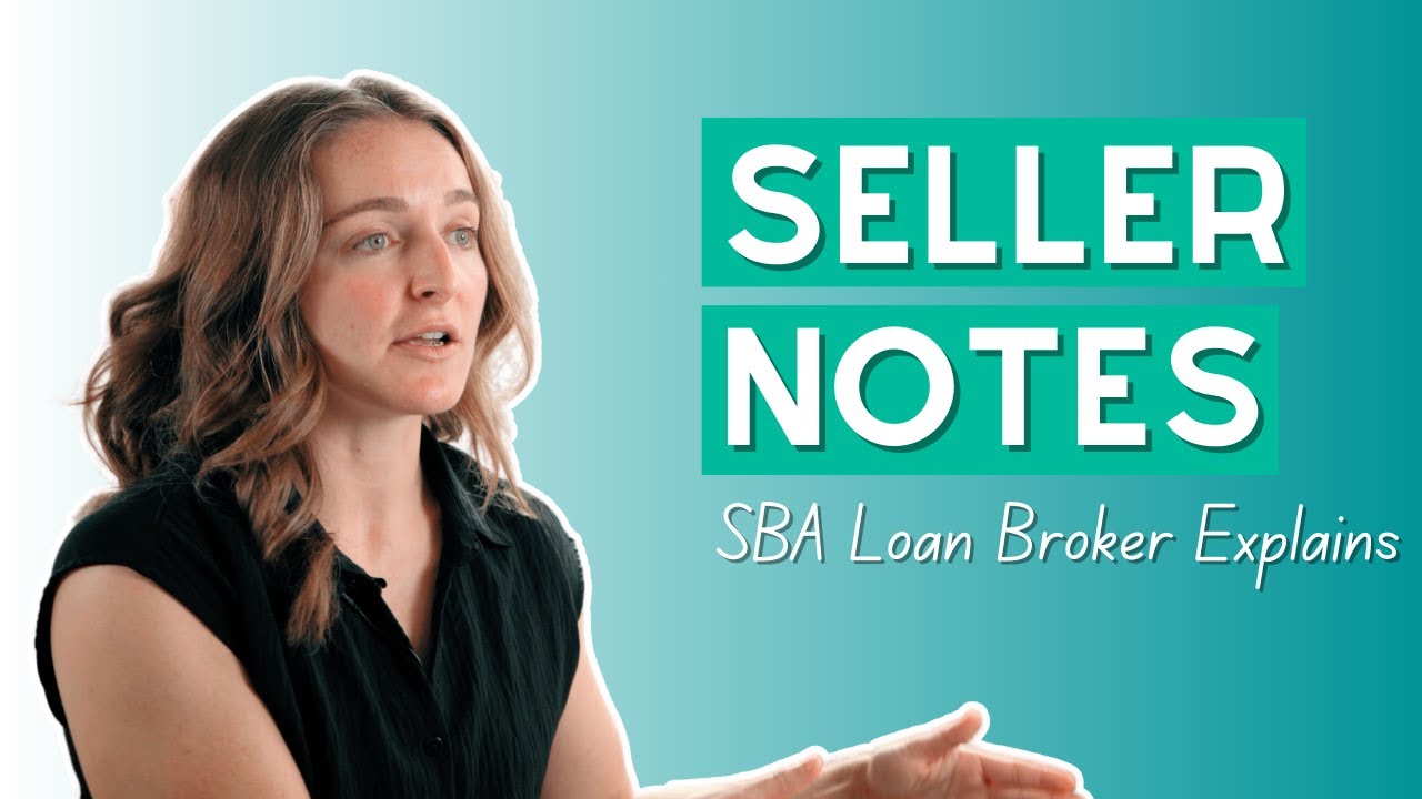 How to Use a Seller Note with an SBA Loan 2024 - YouTube