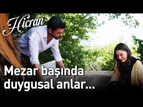 Hicran 83. Bölüm - Mezar Başında Duygusal Anlar...