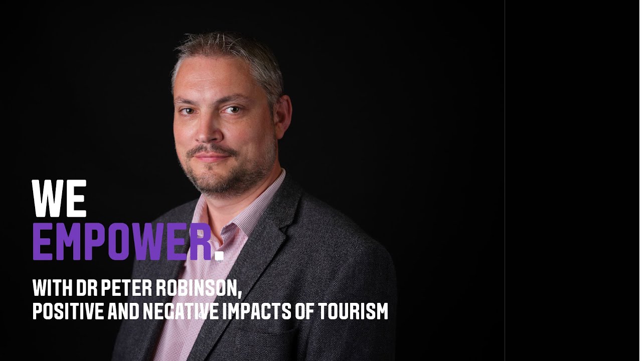 Dr Peter Robinson The positive and negative impacts of tourism - YouTube
