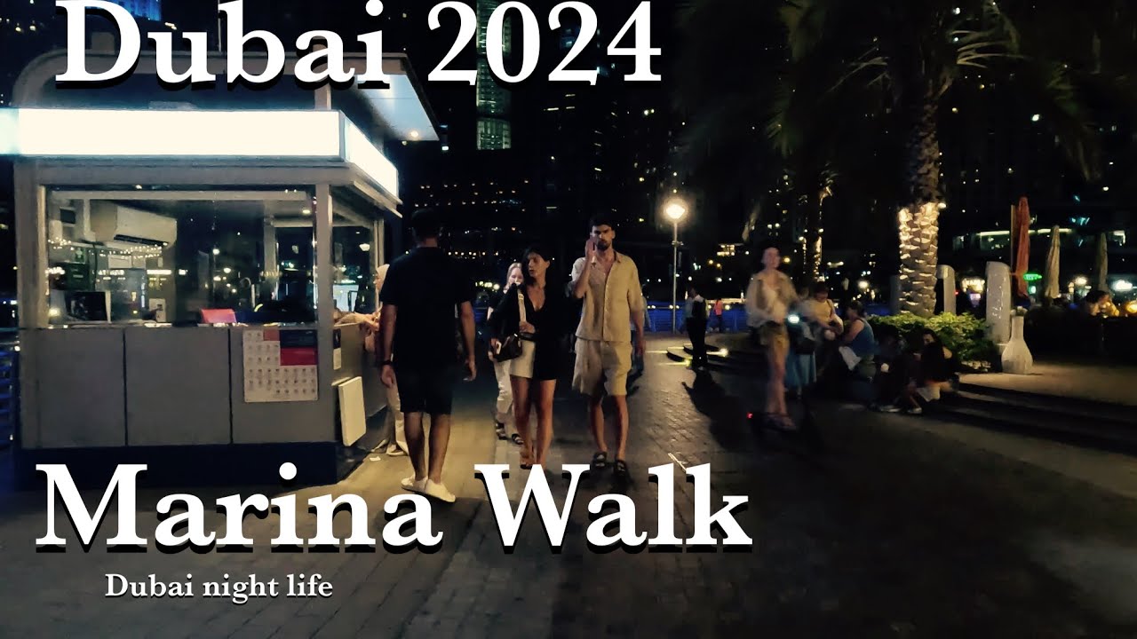 Amazing Night Walk | Dubai Marina Walk at Night | Dubai Night Life ...