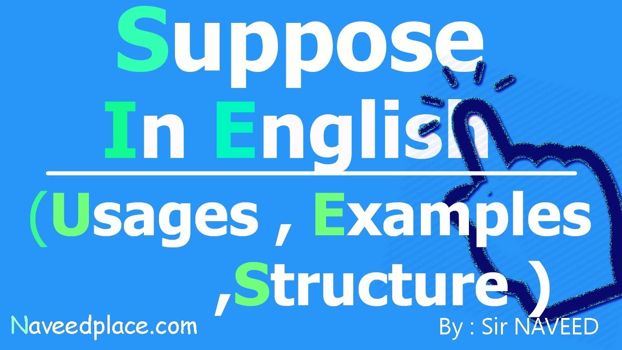 Suppose English Grammar / Language | Structures Examples - YouTube