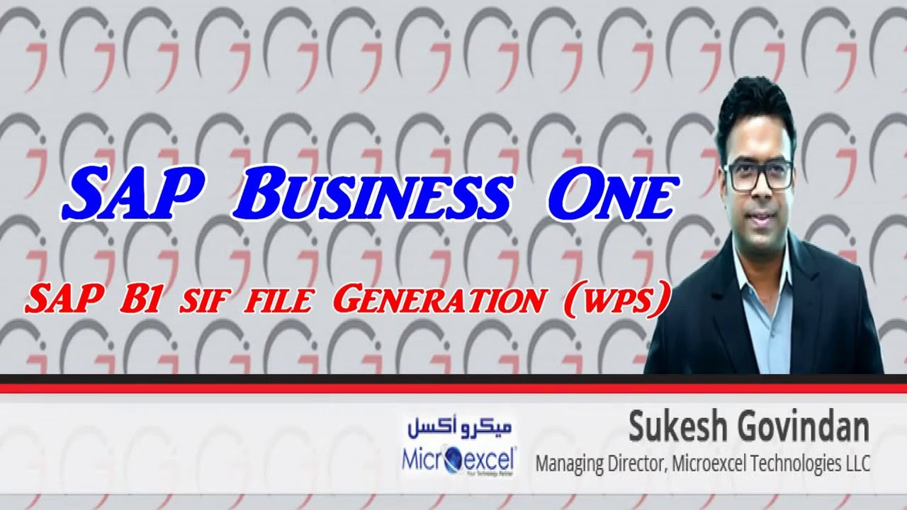 SAP Business One - SAP B1 SIF File Generation (WPS) - YouTube