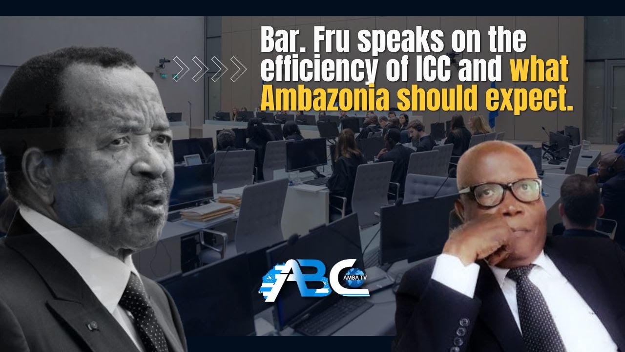 Bar. Fru speaks on the efficiency of ICC and what Ambazonia should ...