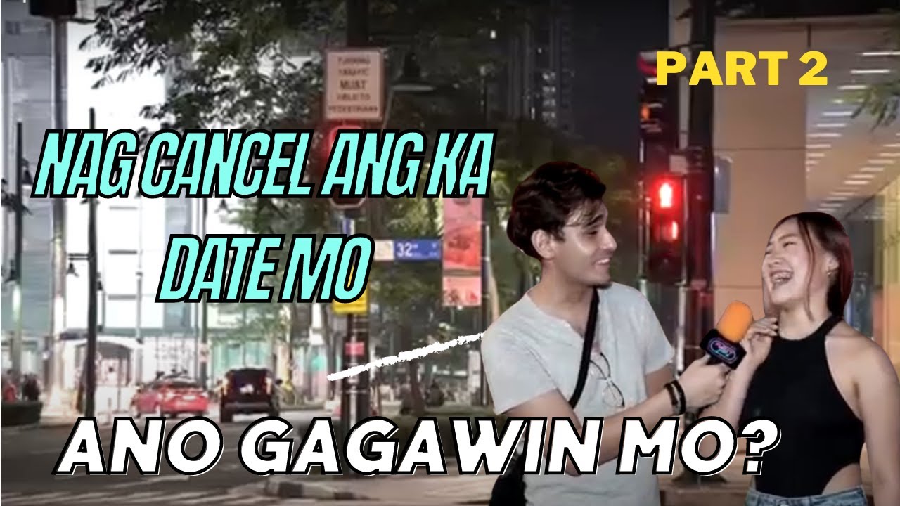 Part 2 Nag cancel ang ka date mo, ano reaction mo | The Flirty Juan ...