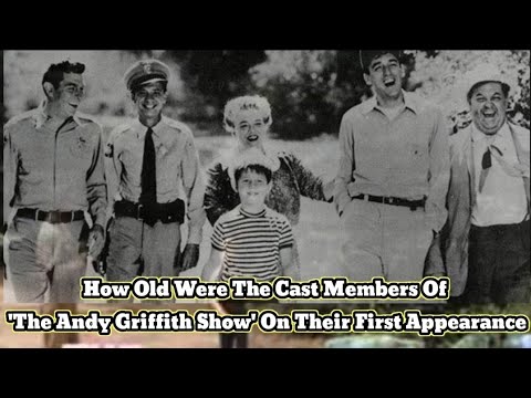 How Old Were The Cast Members Of 'The Andy Griffith Show' On Their ...