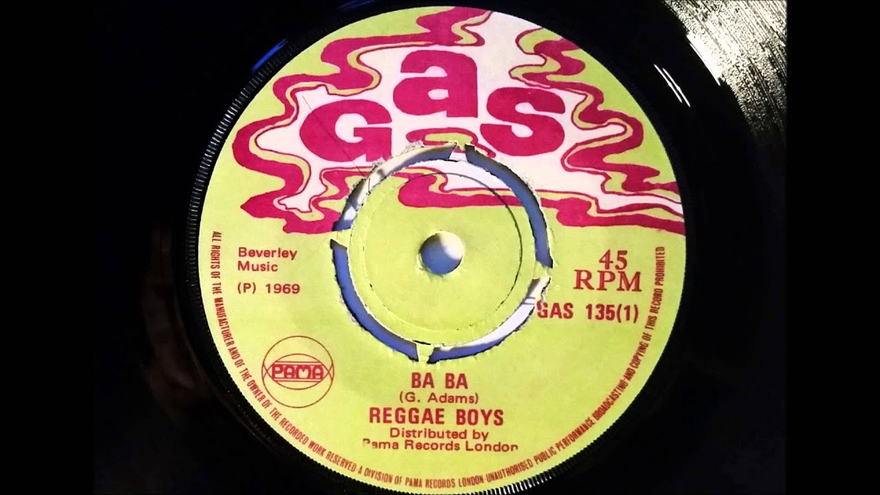 Reggae Boys Ba Ba - Gas - Pama Records - YouTube
