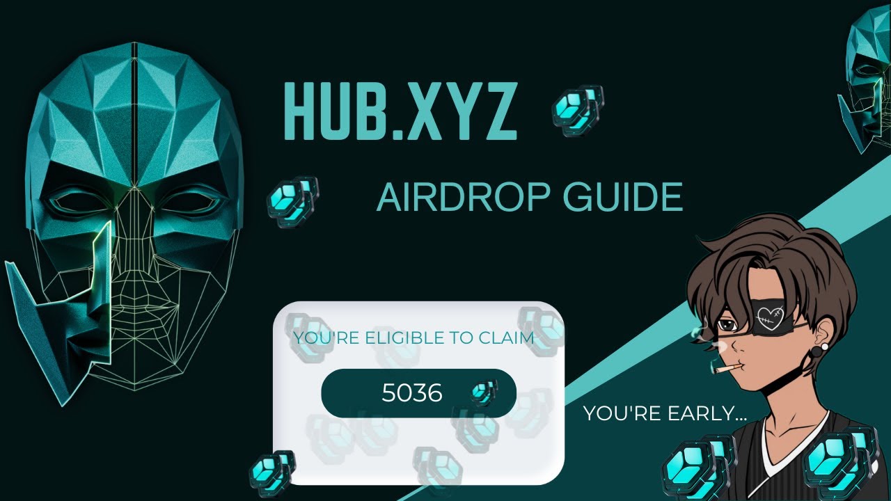 HUB.XYZ AIRDROP GUIDE || POTENTIAL $200-$10000 AIRDROP || EARLY AIRDROP ...